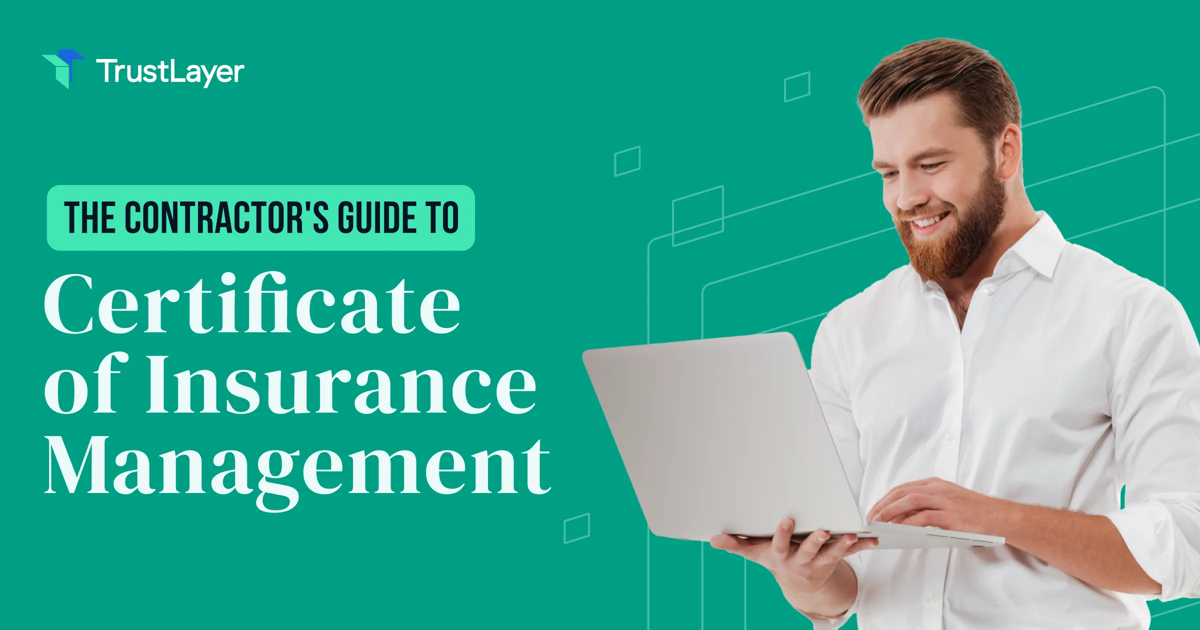 The Contractor's Guide to Certificates of Insurance