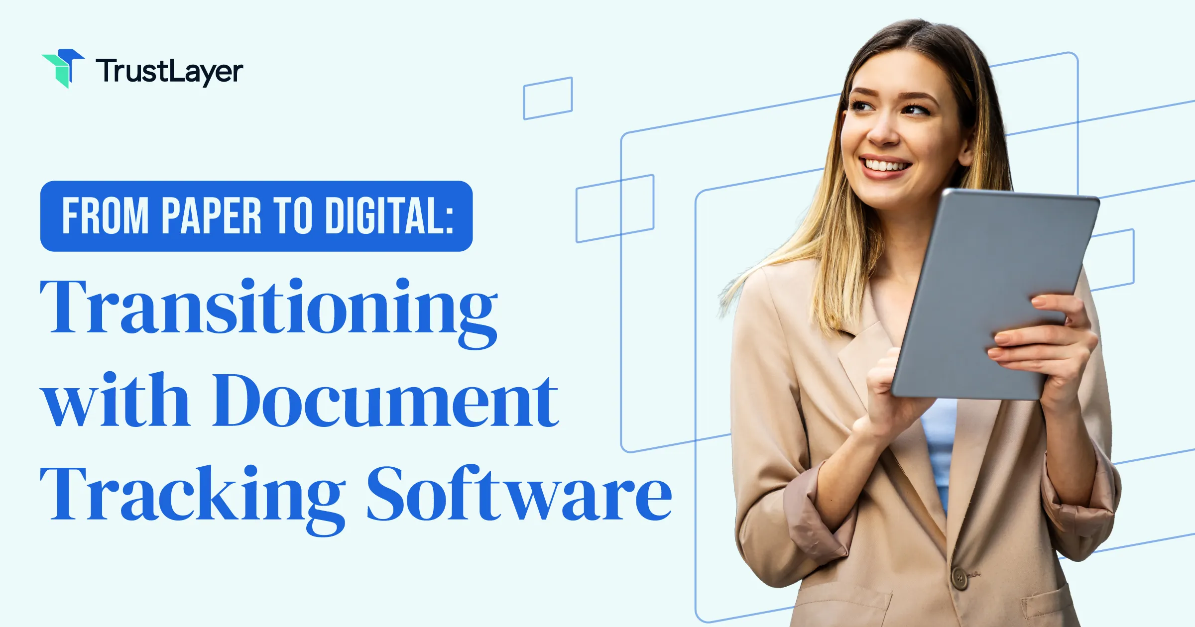 From Paper to Digital: Transitioning with Document Tracking